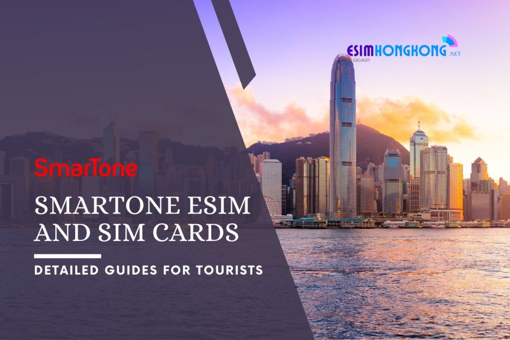 SmarTone eSIM and SIM cards: Detailed Guides for Tourists